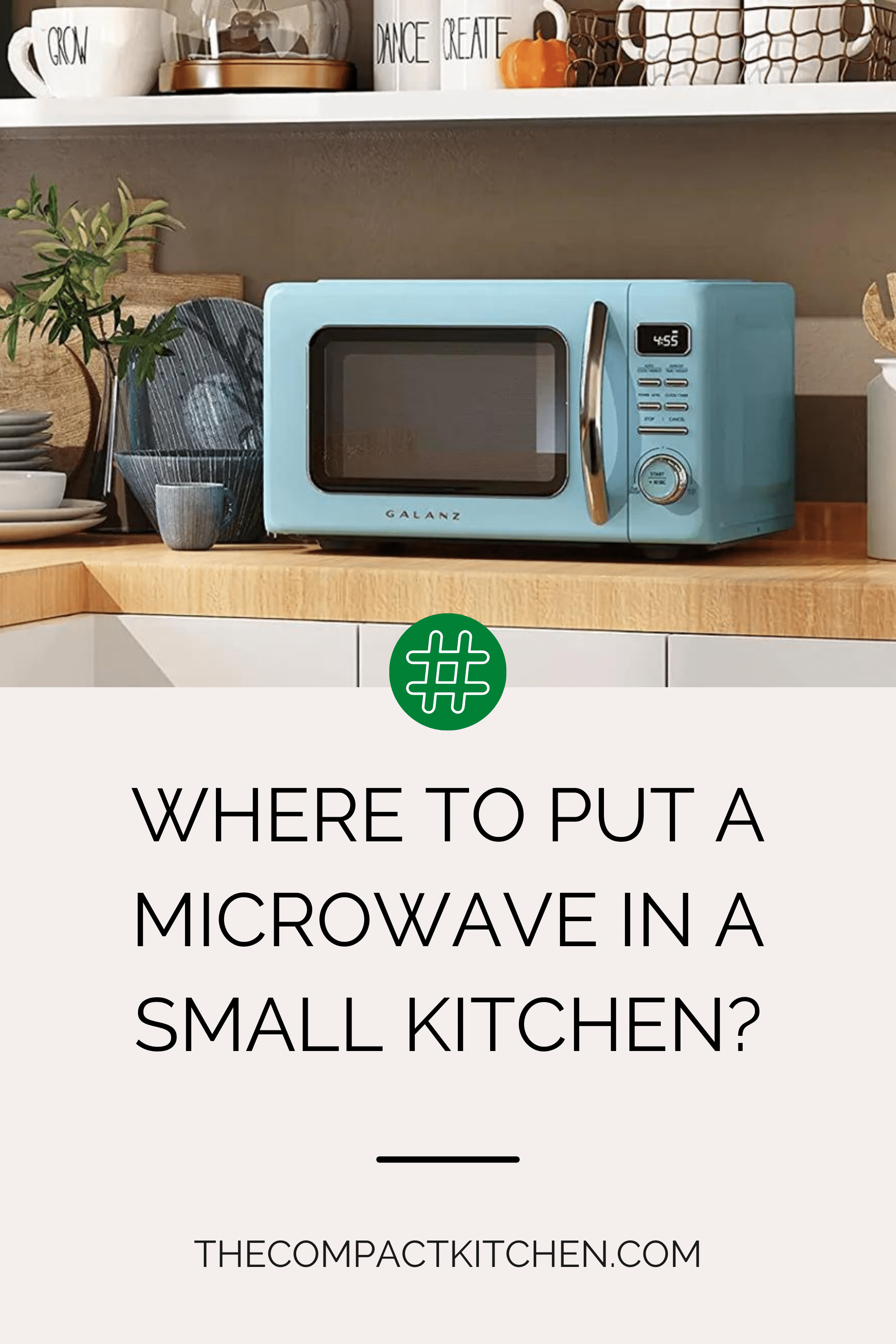 Where to Put a Microwave in a Small Kitchen? We Have 13 Best Options for it! - The Compact Kitchen