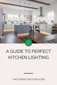 Illuminate Your Kitchen: A Guide to Perfect Kitchen Lighting - The ...