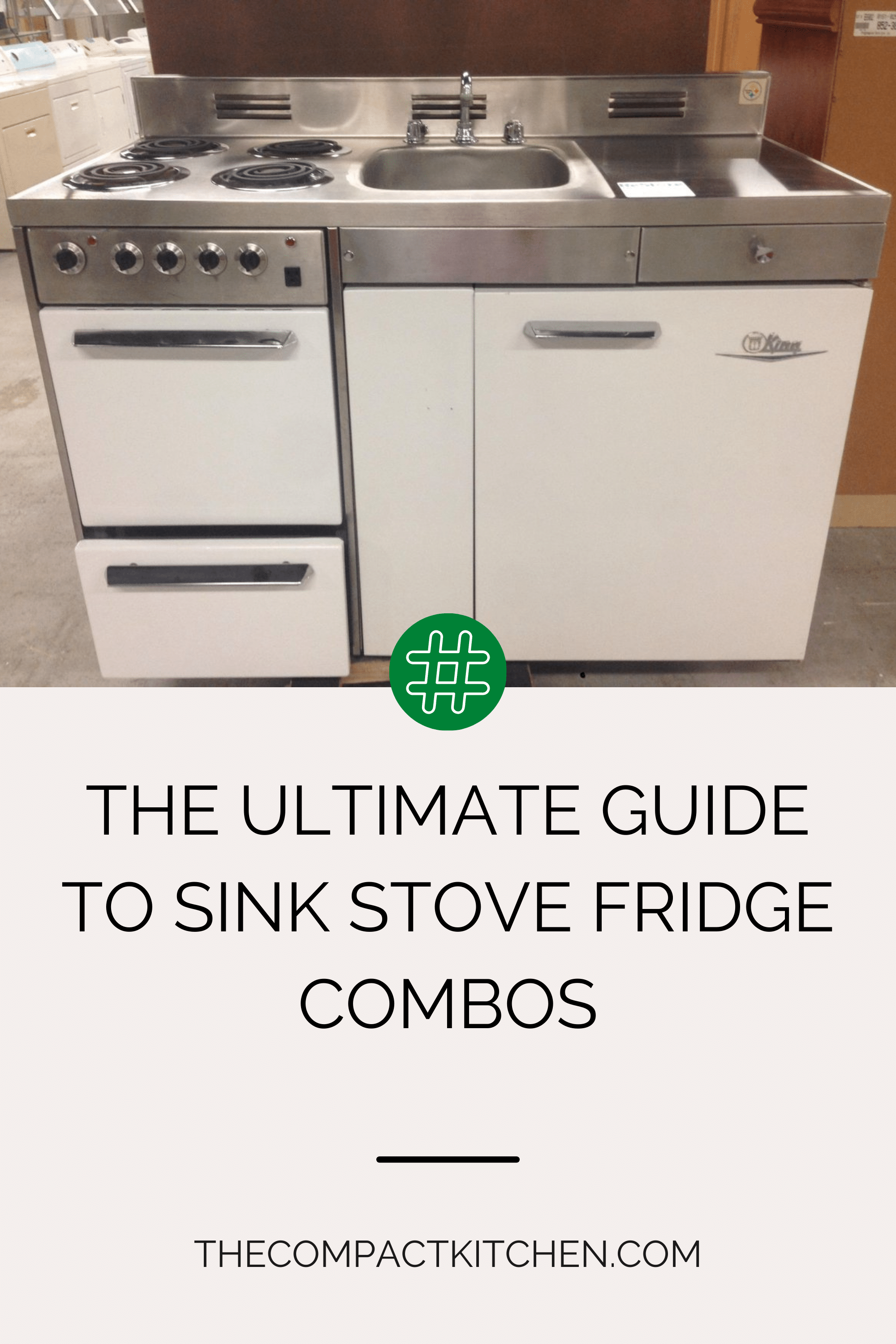 Compact Convenience: The Ultimate Guide to Sink Stove Fridge Combos ...