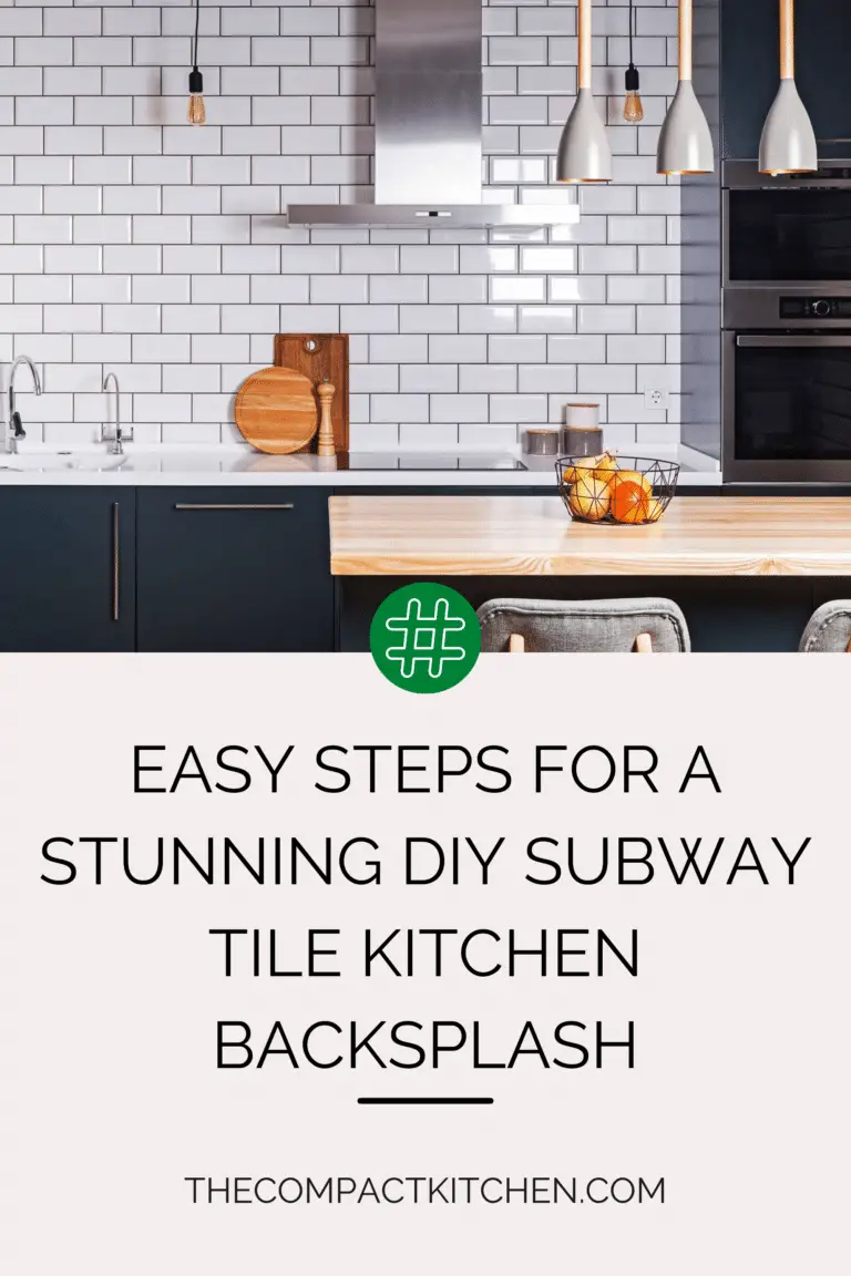 Easy Steps for a Stunning DIY Subway Tile Kitchen Backsplash - The ...