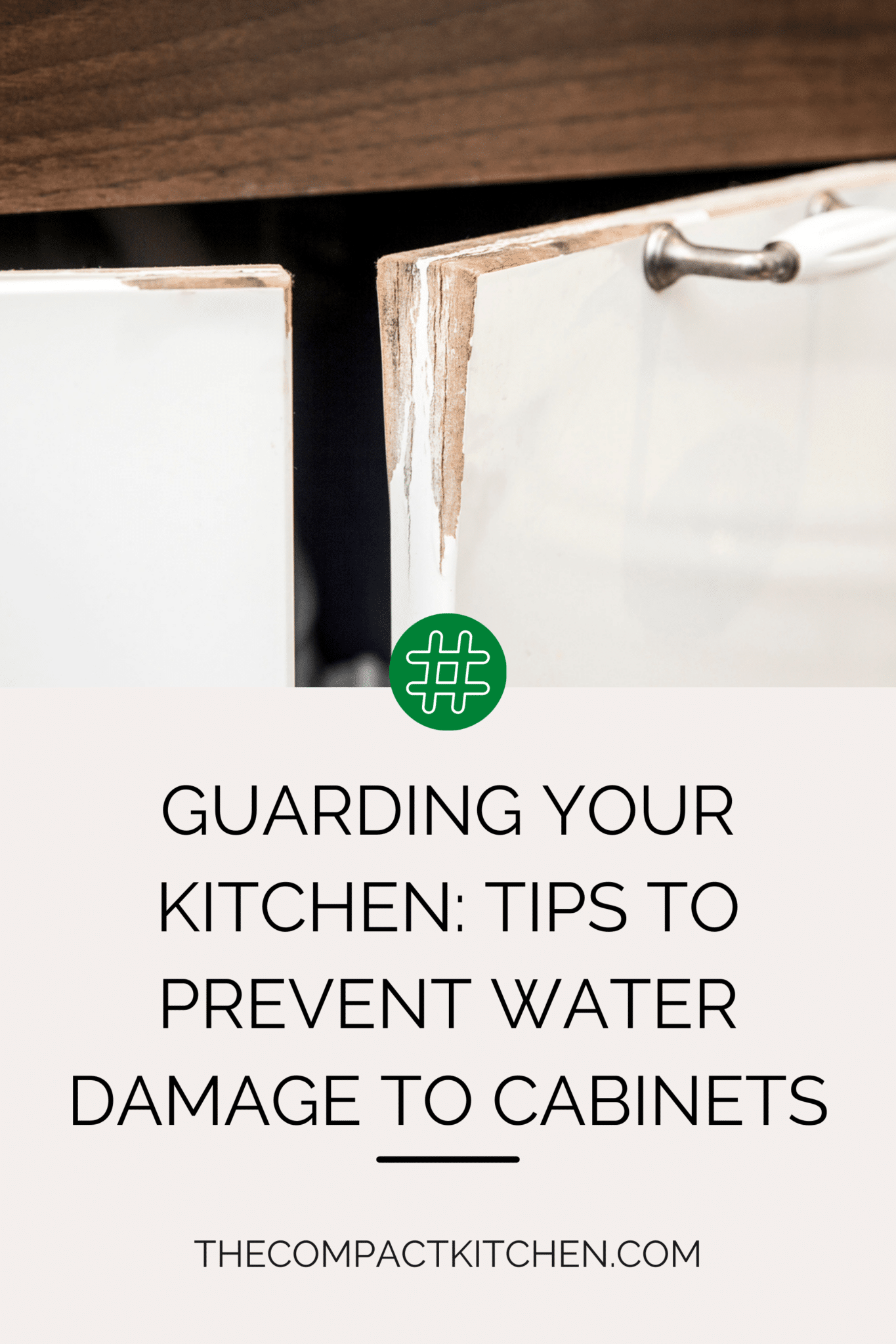 Guarding Your Kitchen: Tips to Prevent Water Damage to Cabinets - The ...