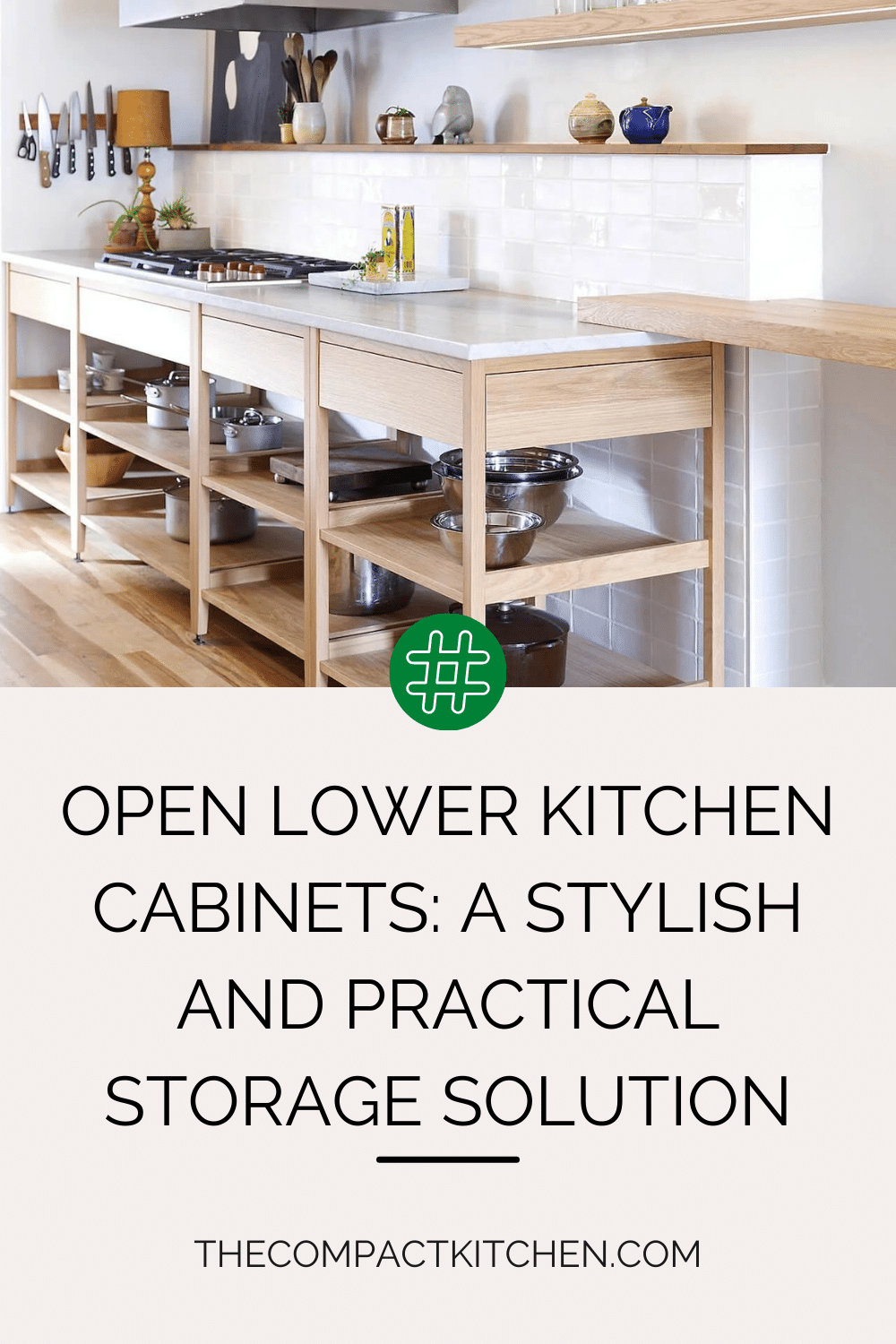 Open Lower Kitchen Cabinets: A Stylish and Practical Storage Solution ...