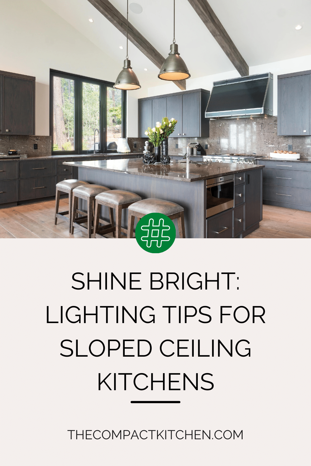 Shine Bright: Lighting Tips for Sloped Ceiling Kitchens - The Compact ...