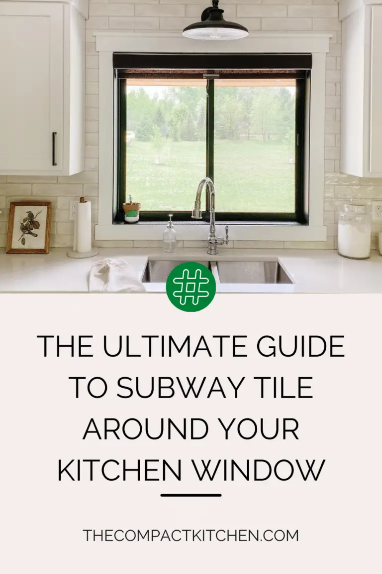 The Ultimate Guide to Subway Tile Around Your Kitchen Window - The ...