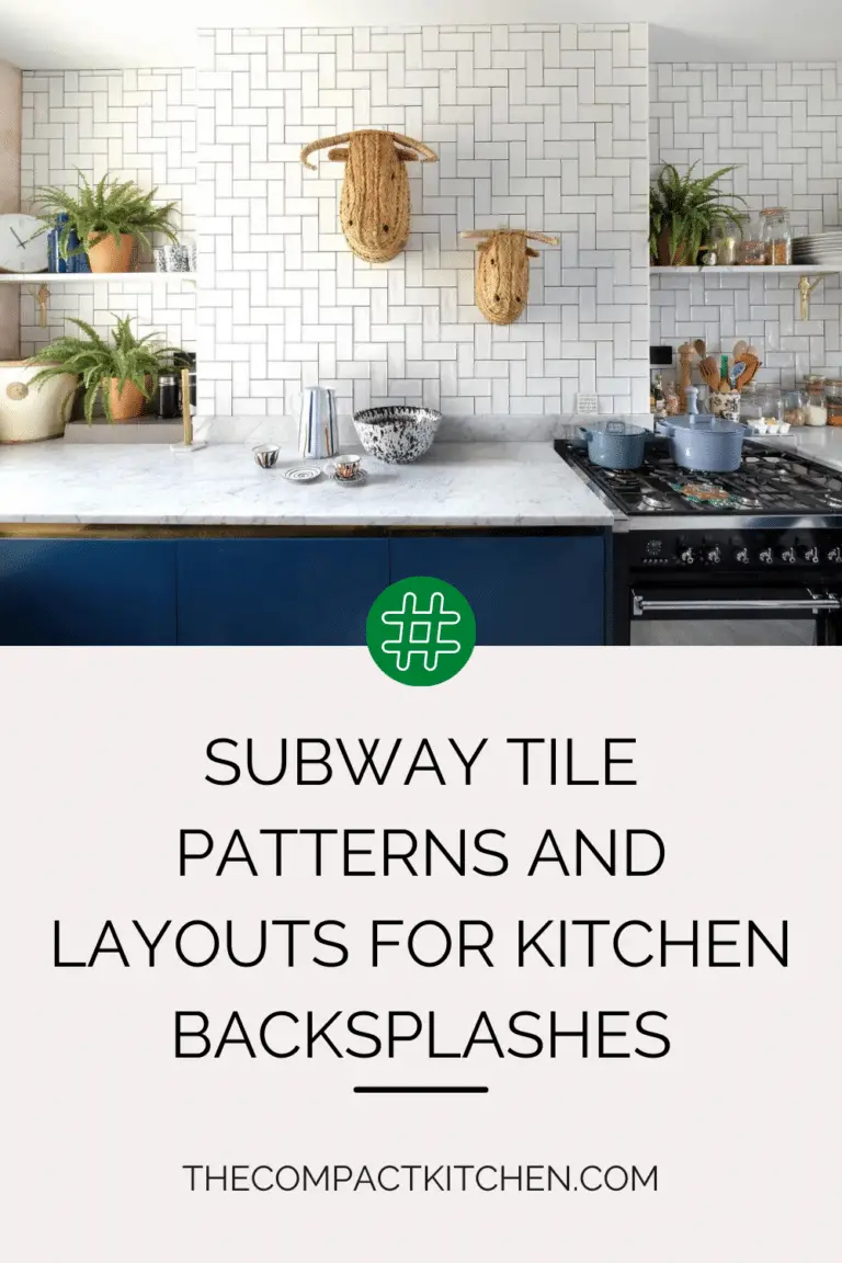 Ultimate Guide to Subway Tile Patterns and Layouts for Stunning Kitchen Backsplashes - The ...