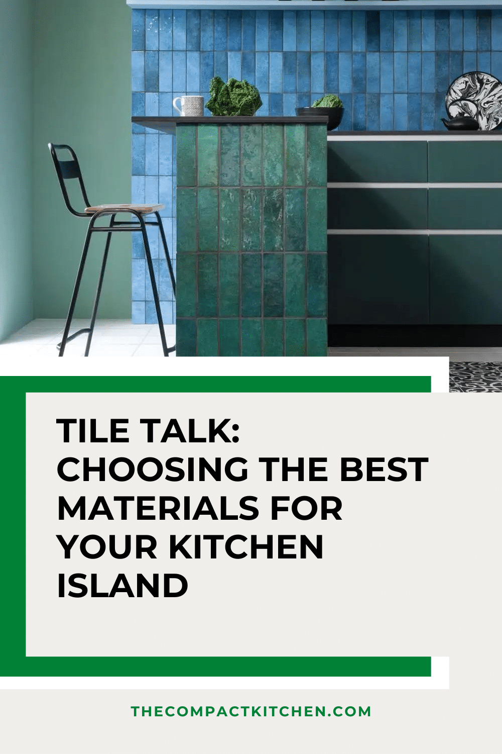 Tile Talk: Choosing the Best Materials for Your Kitchen Island - The ...
