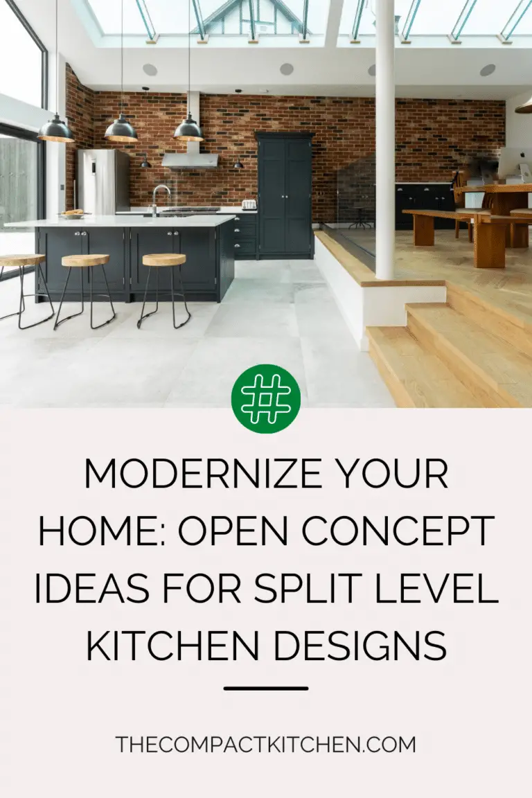 Modernize Your Home: Open Concept Ideas for Split Level Kitchen Designs ...