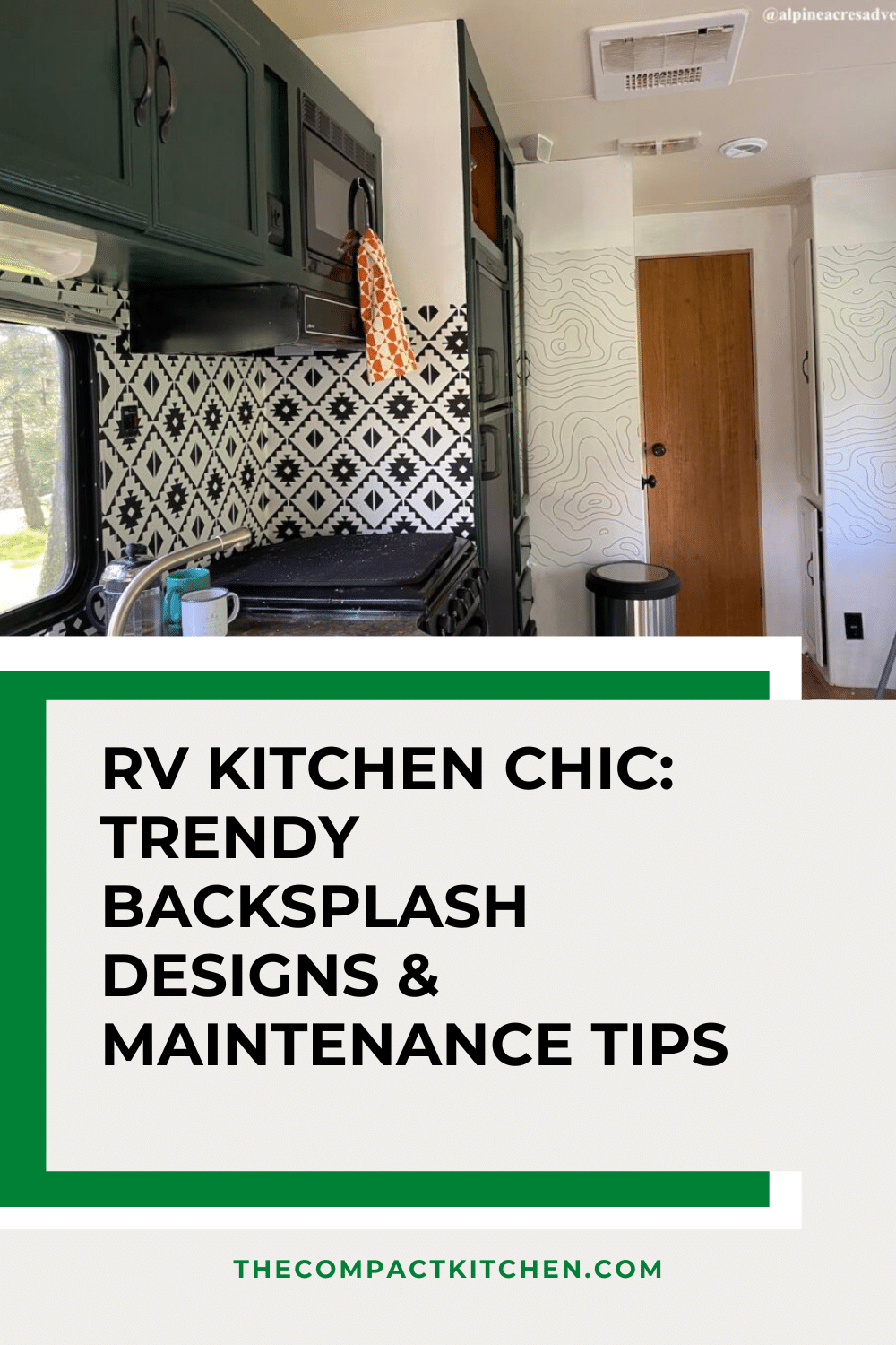 RV Kitchen Chic: Trendy Backsplash Designs & Maintenance Tips - The ...
