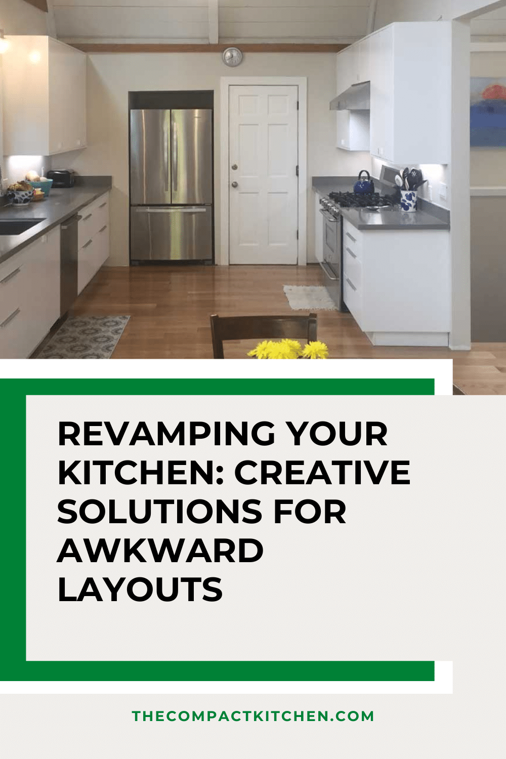 Revamping Your Kitchen: Creative Solutions for Awkward Layouts - The ...